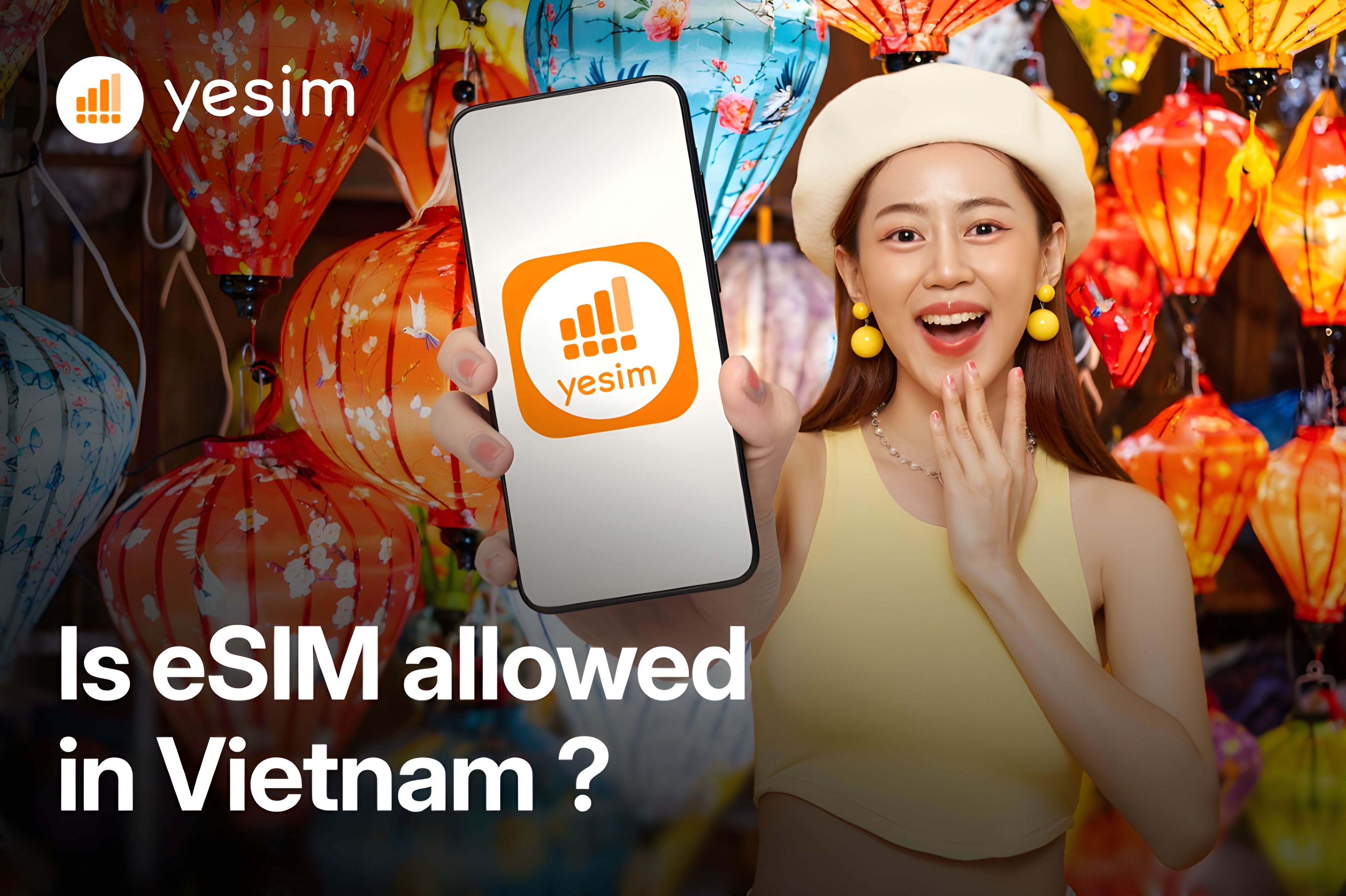 Is eSIM Available in Vietnam? Complete Guide for Travelers 2025 - Yesim